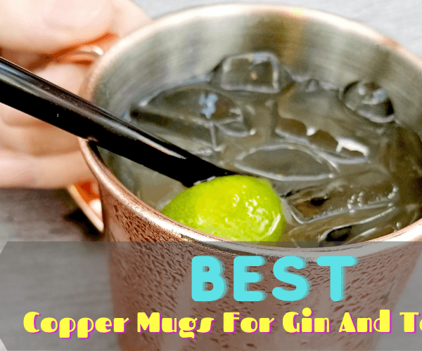 5 Best Copper Mugs For Gin And Tonic In 2023: Top Choices Reviewed ...
