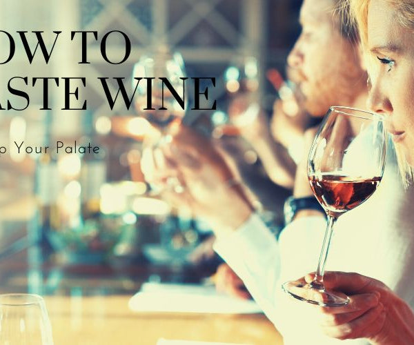 Learning The Science Of Tasting Wine & Developing Your Palate ...
