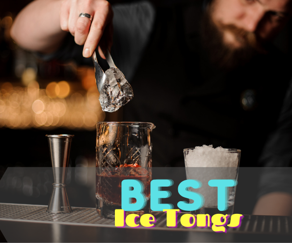 20 Best Ice Tongs For Effortless Cold Drinks In 2023: Reviews & Buying ...