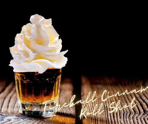 Fireball Cinnamon Roll Shot Recipe – Advanced Mixology
