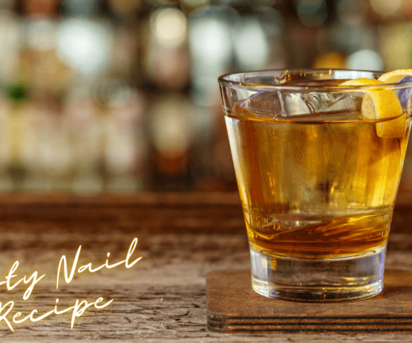Rusty Nail Recipe – Advanced Mixology