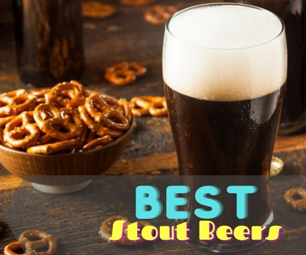 13 Best Stout Beers For All Beer Lovers Out There – Advanced Mixology