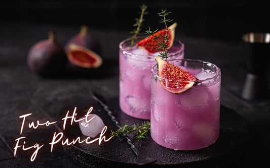 Two Hit Fig Punch Recipe – Advanced Mixology